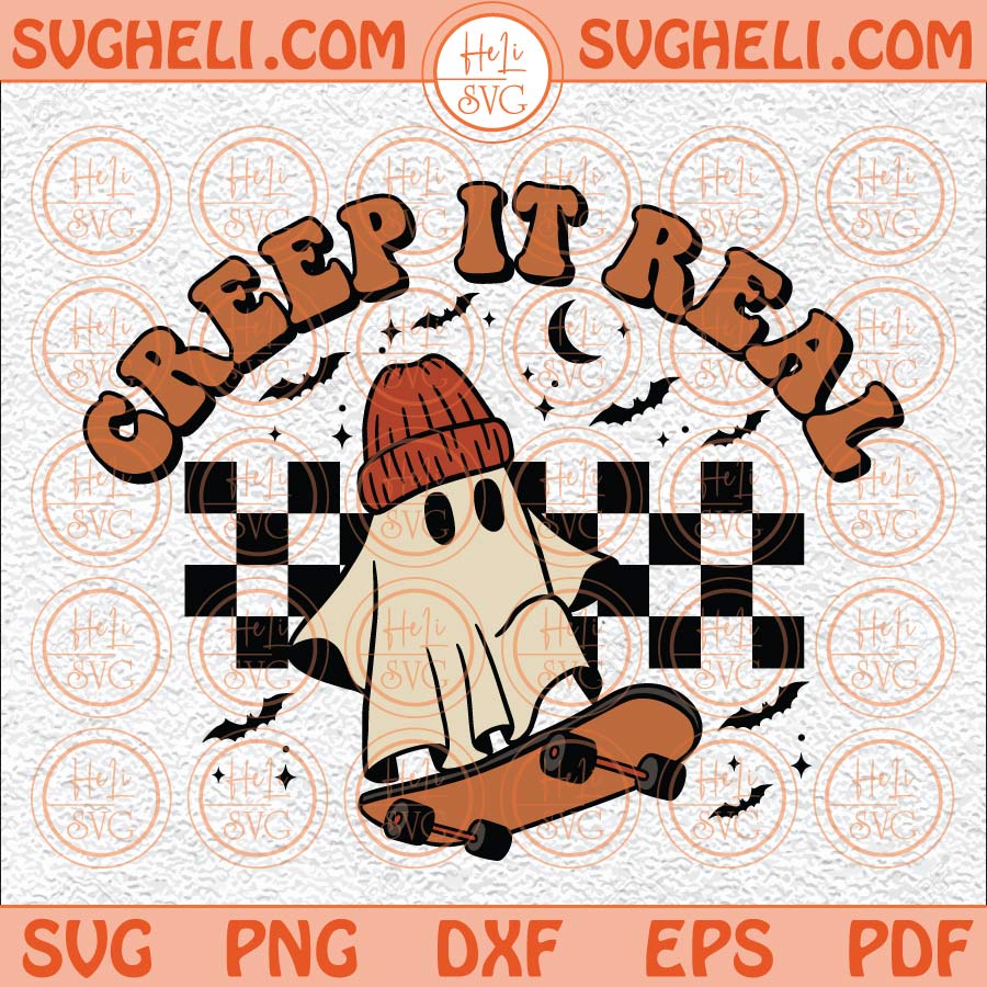 Creep It Real Svg Ghost Skateboarding Svg Halloween Skateboard Svg Creep It Real Svg Ghost Skateboarding Svg Halloween Skateboard Svg