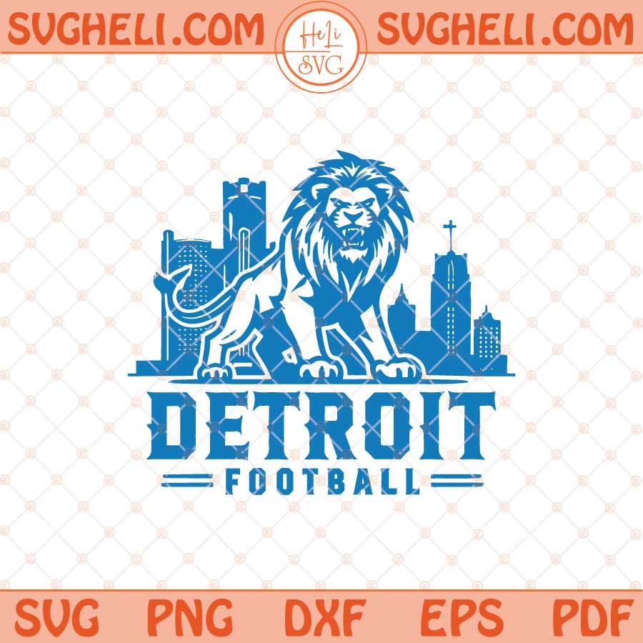 Detroit Football Svg Lions Football Svg Sports Svg Football Svg