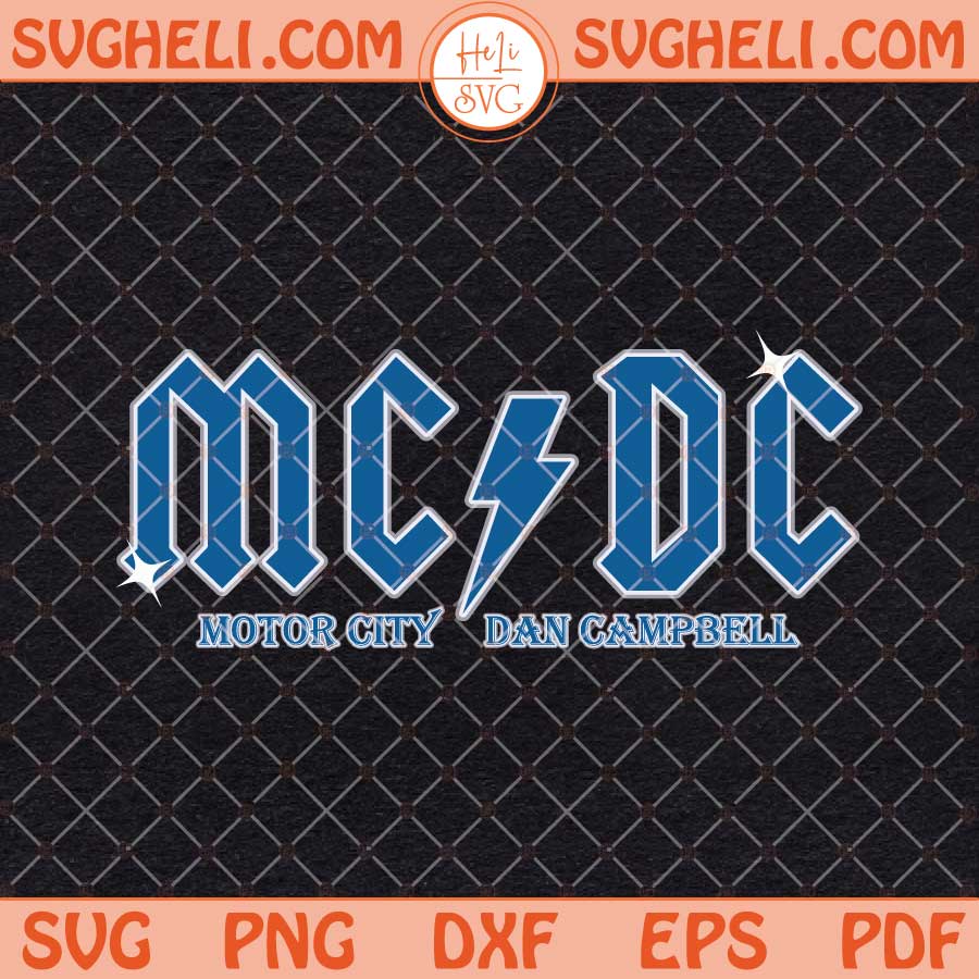 Detroit Lions MCDC Svg Motor City Svg Dan Campbell Svg
