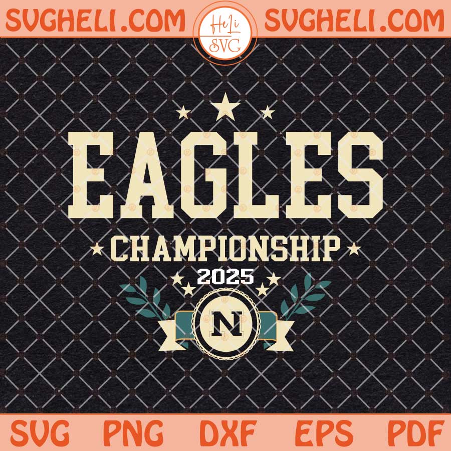 Eagles Super Bowl Championship 2025 Svg Trending Eagles Svg