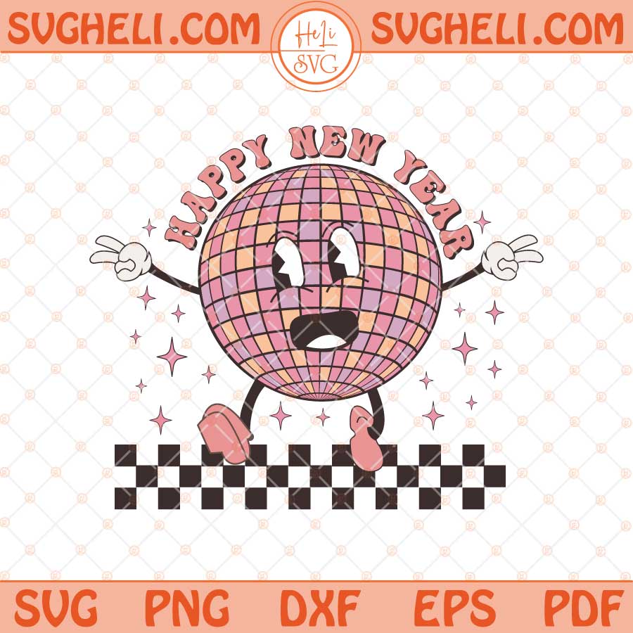 Happy New Year 2025 Svg Disco Ball New Year 2025 Svg
