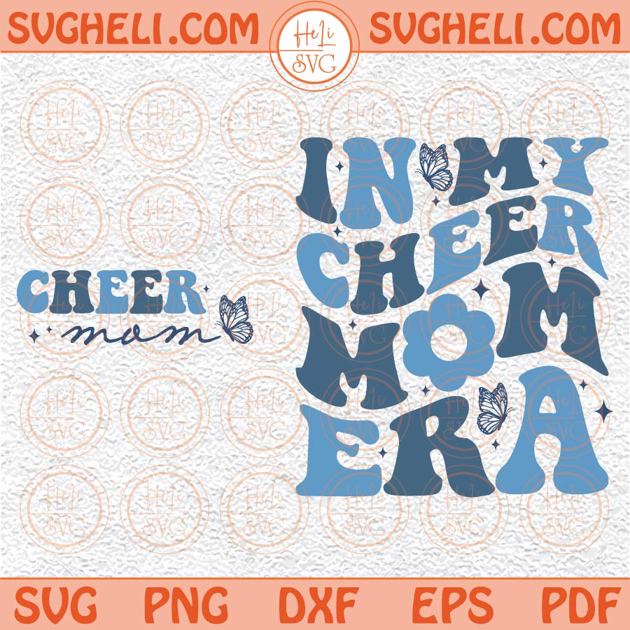 In My Cheer Mom Era Svg Cheer Mom Svg Cheer Mom Era Svg Trendy Svg