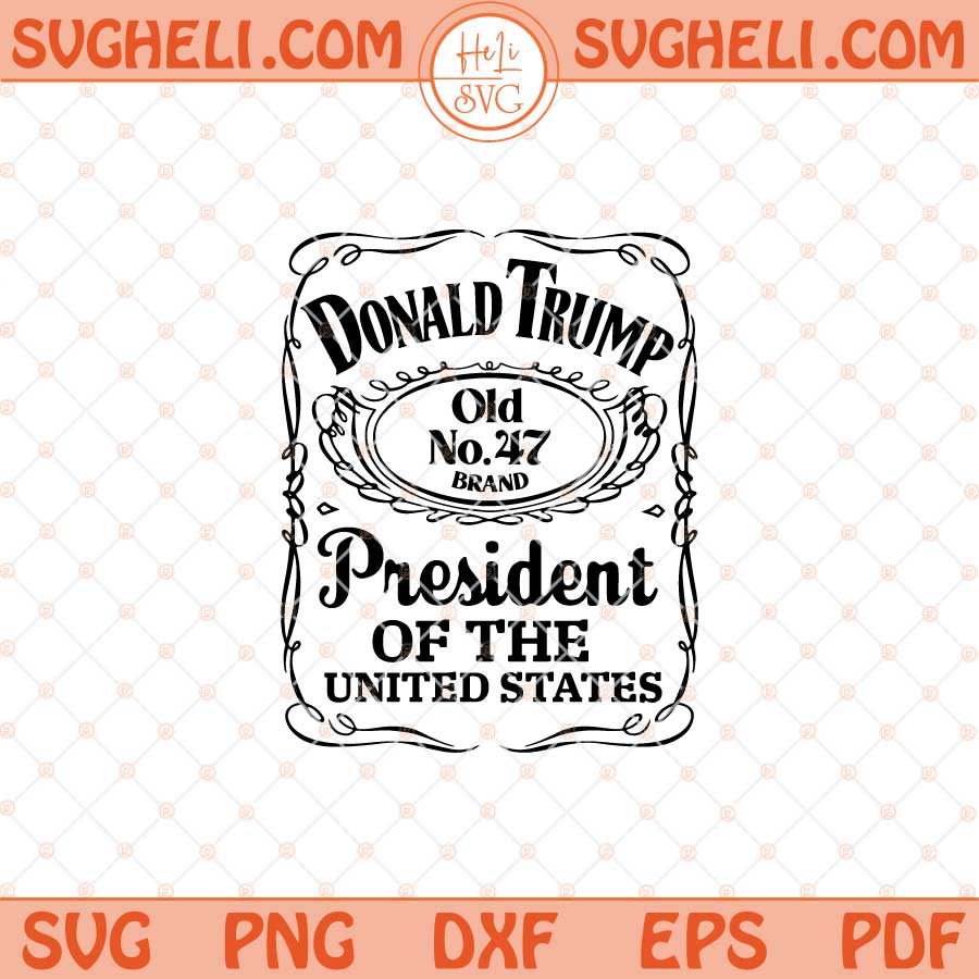 Vintage Donald Trump Whiskey Bottle Label 2024 Svg Maga Svg