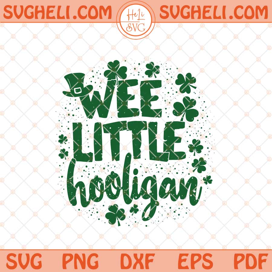Wee Little Hooligan Svg St Patrick's Day Kids Svg