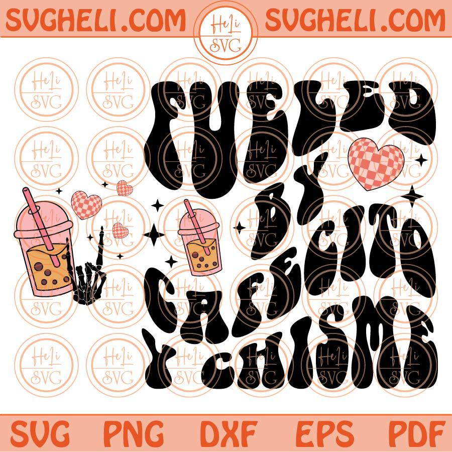 Fueled By Cafecito Y Chisme Svg Latina Svg Chingona Svg Chismosa Svg
