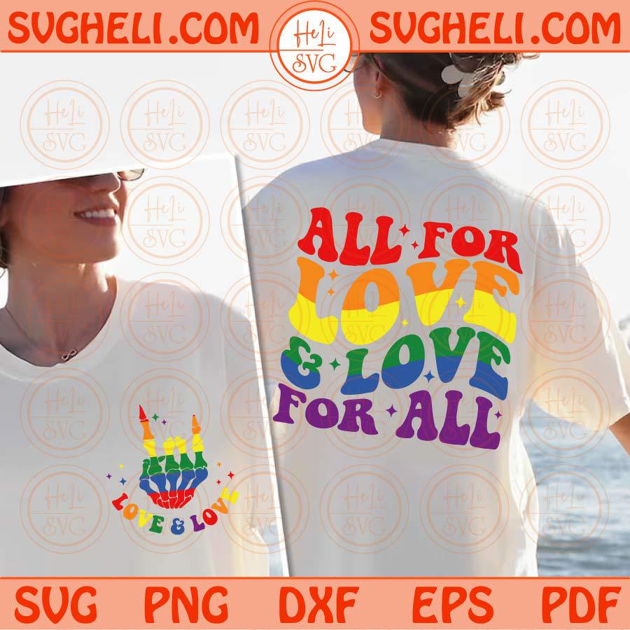 All For Love And Love For All Svg Lesbian Svg LGBT Svg Pride Svg Png