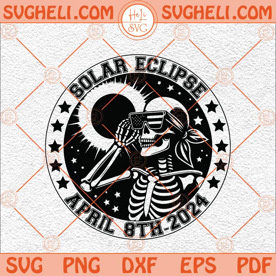 April 8th 2024 Svg Funny American Skeleton Solar Eclipse Svg