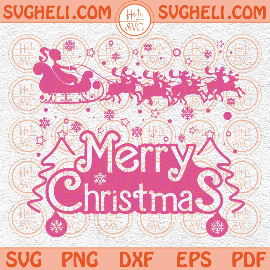 Barbie Merry Christmas Svg Barbie Christmas Svg Santa Babe Svg