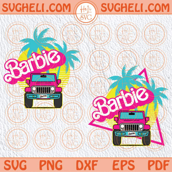 Barbie Svg Offroad Car Truck Barb Svg Pink Doll Baby Girl Svg Png