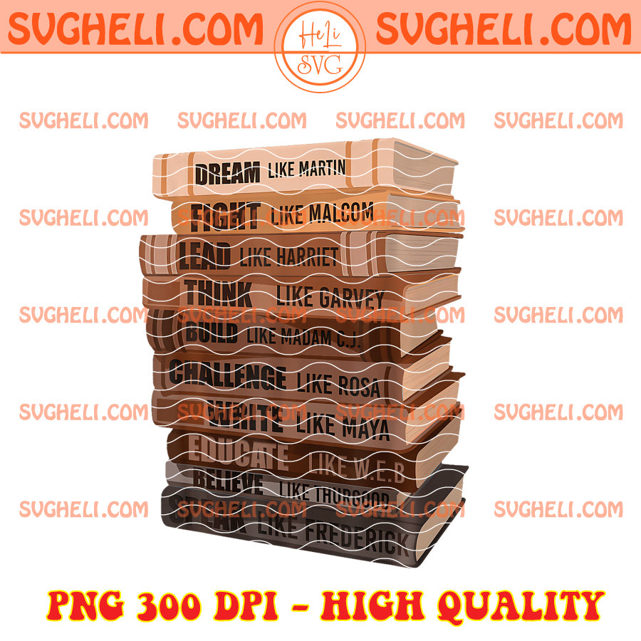 Black History Books Png, Dream Like Martin Quote Png