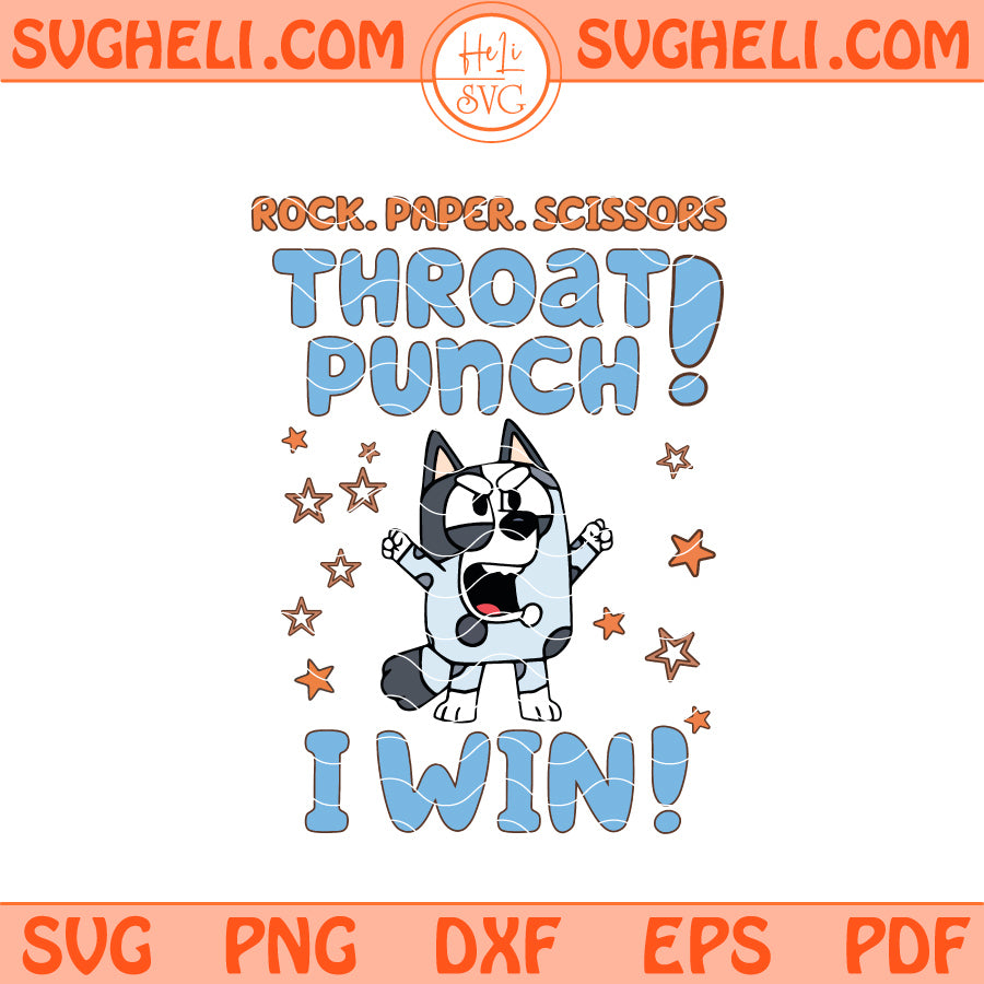 Bluey Muffin Rock Paper Scissors Svg Throat Punch I Win Svg