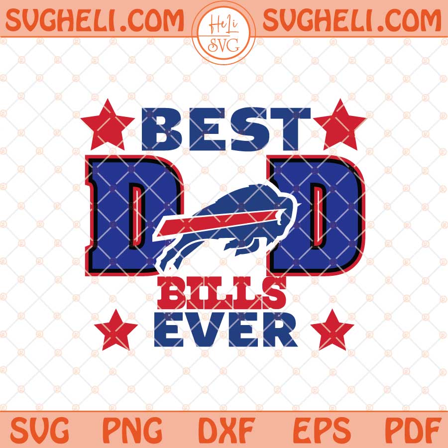 Buffalo Bills Best Dad Ever Father's Day Football Svg