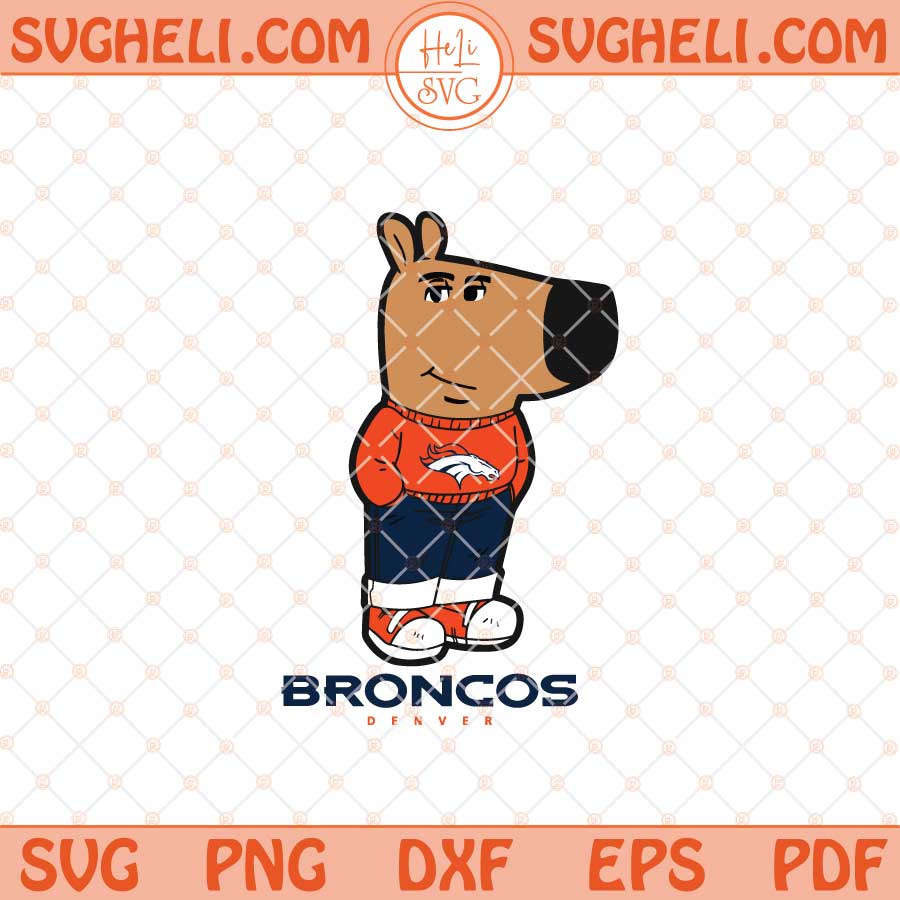 Chill Guy Denver Broncos Football Svg Chill Guy NFL Svg