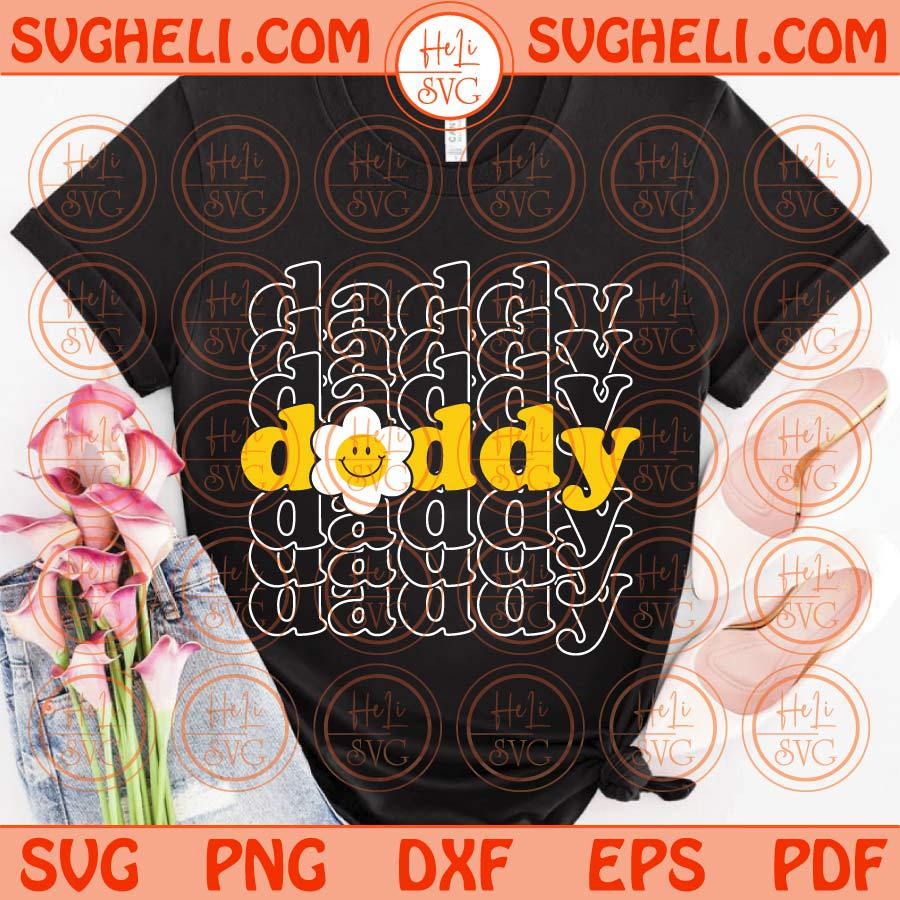 Daddy Svg Retro Daisy Flower Smiley Daddy Svg Father's Day Gift Svg