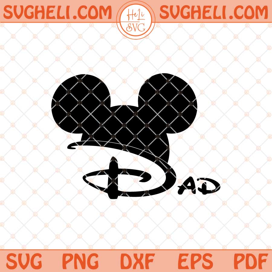 Disney Dad Mouse Head Svg Funny Disney Dad Svg Dad Svg