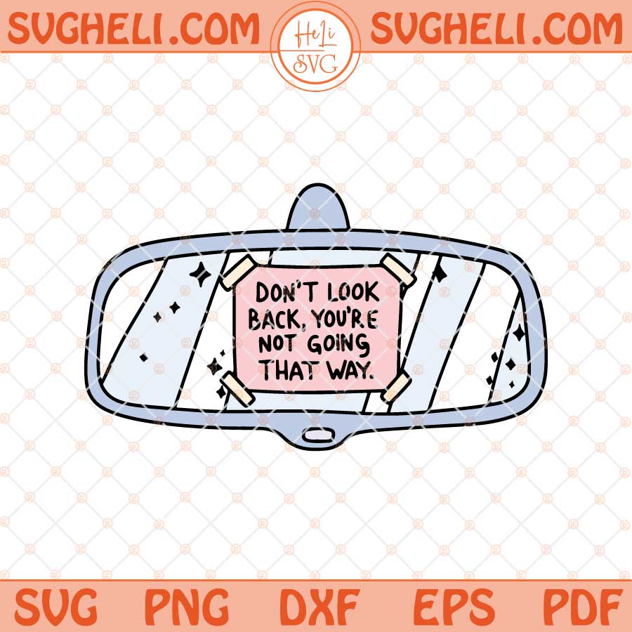 Don't Look Back Svg Mental Health Svg Cute Trendy Svg