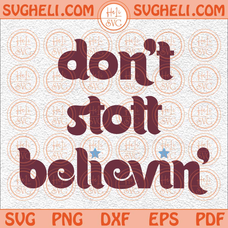 Don't Stott Believin' Svg Philadelphia Baseball Svg Philly Svg