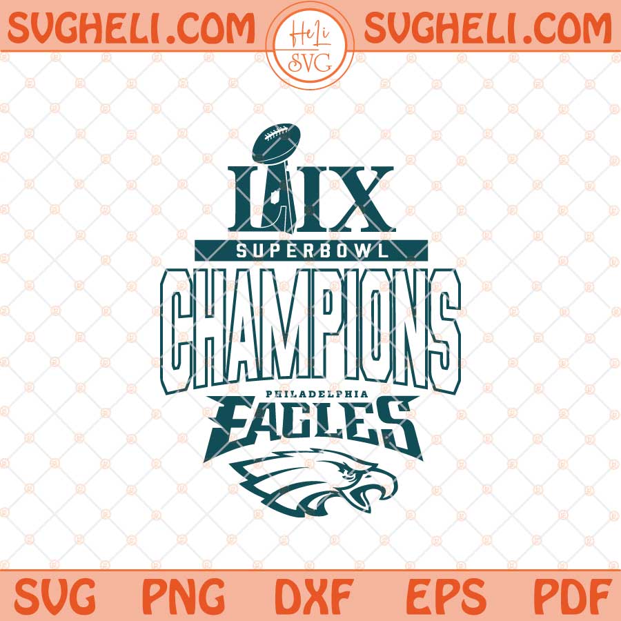 Eagles Super Bowl LIX 2025 Champions Svg Eagles LIX Svg