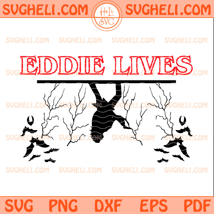 Eddie Lives Svg Eddie Munson Svg, Stranger Things Svg