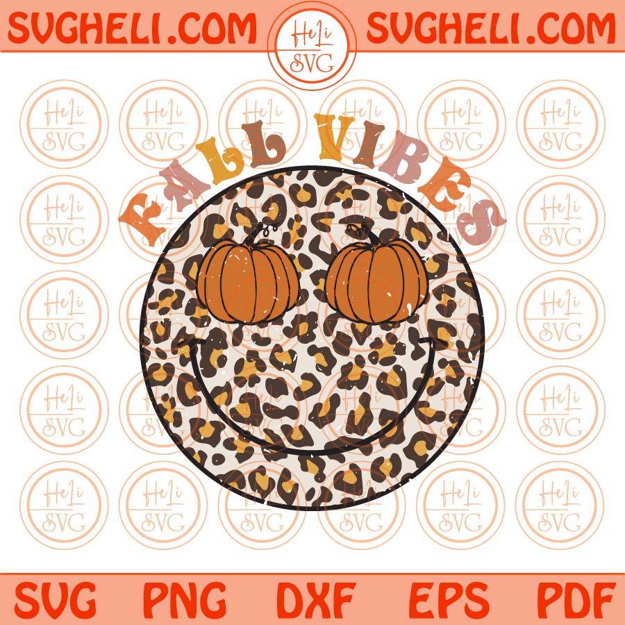 Fall Vibes Svg Leopard Smiley Face Pumpkin Smiley Fall Vibes Svg
