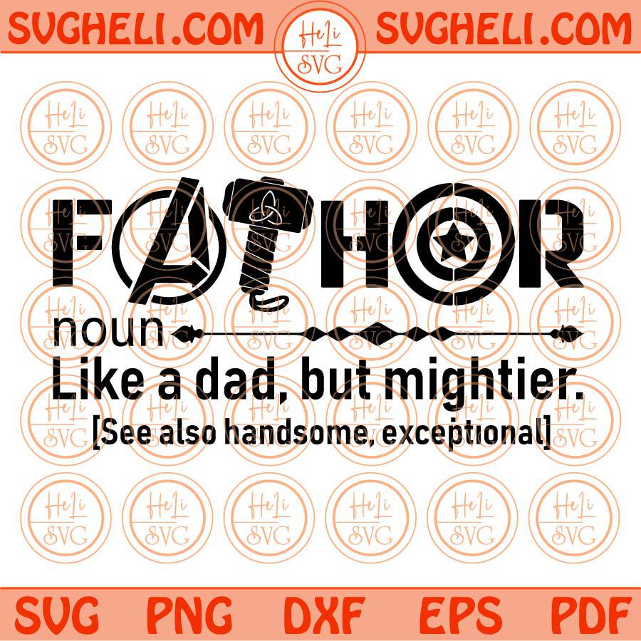 Fathor Svg Father's Day Svg Father Definition Svg Superhero Dad Svg