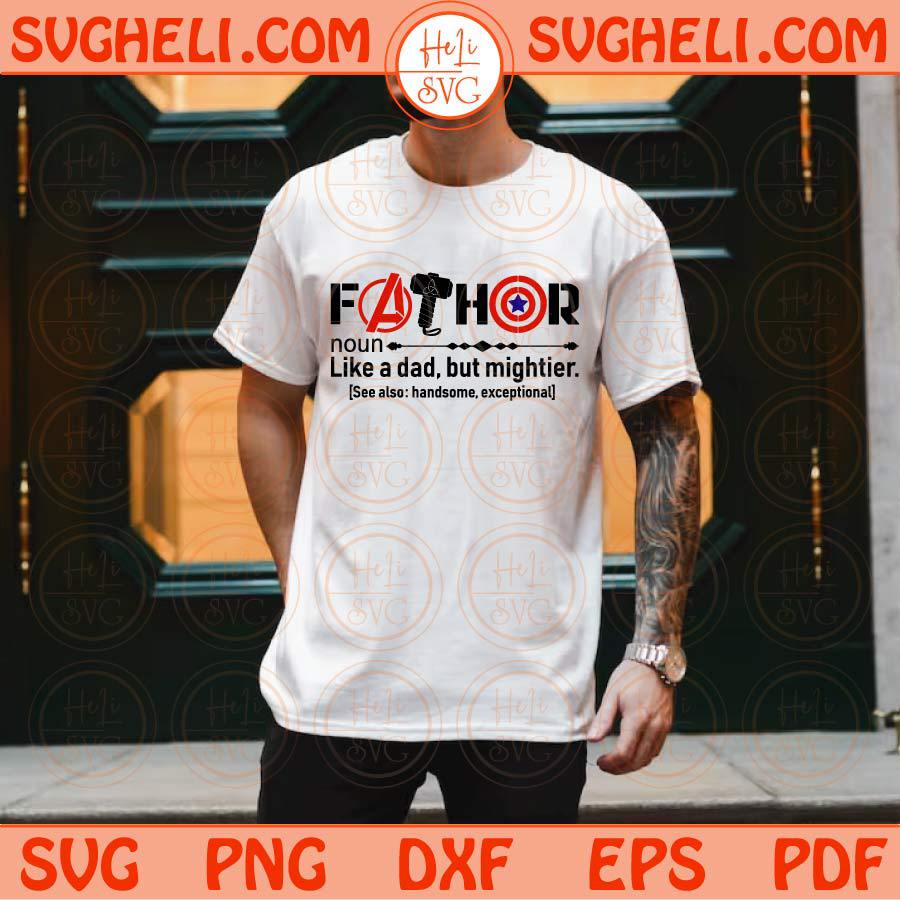 Fathor Svg Father's Day Svg Father Definition Svg Superhero Dad Svg