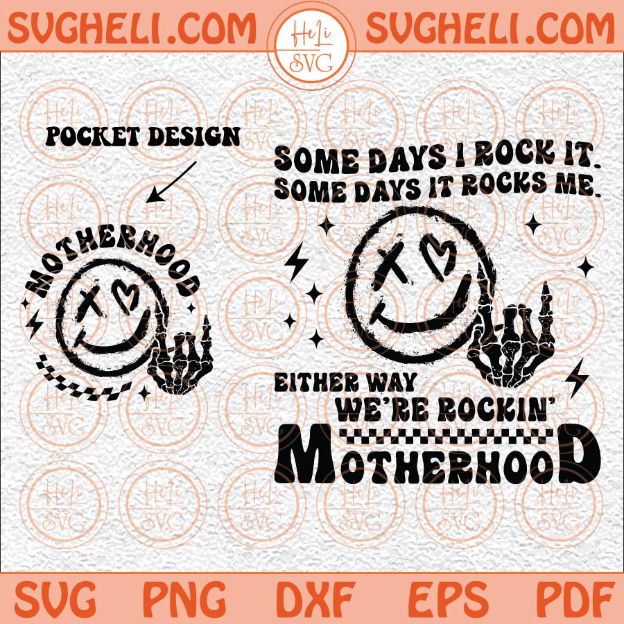 Funny Motherhood Svg Rock It Motherhood Funny Mothers Day Svg Png