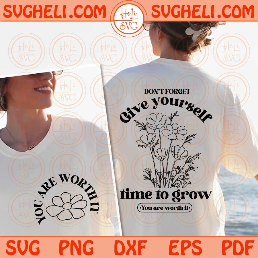 Give Yourself Time Svg Self love Svg Inspirational Svg Kindness Svg