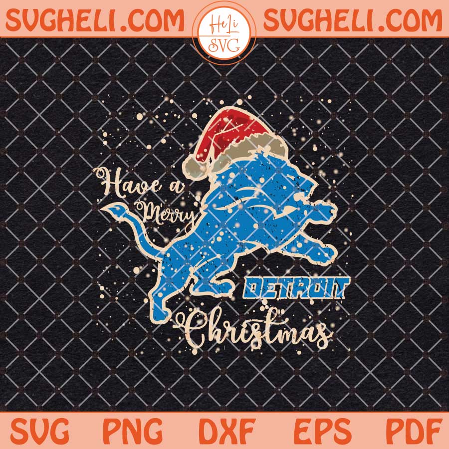Have A Merry Detroit Lions Christmas Svg Detroit Christmas Svg