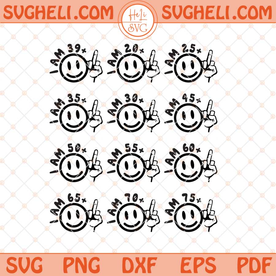 I Am 39 Plus Middle Finger Svg Customizable Age Middle Finger Svg