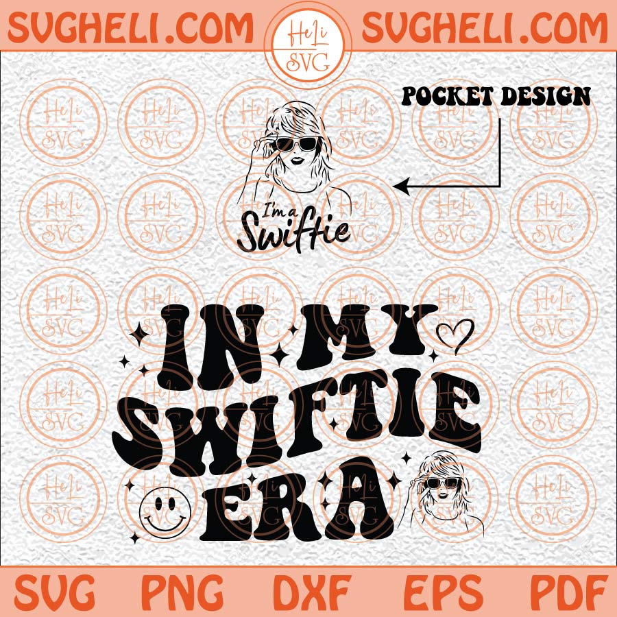 In My Swiftie Era Svg Swiftie Era Svg Swiftie Mom Svg Swiftie Svg