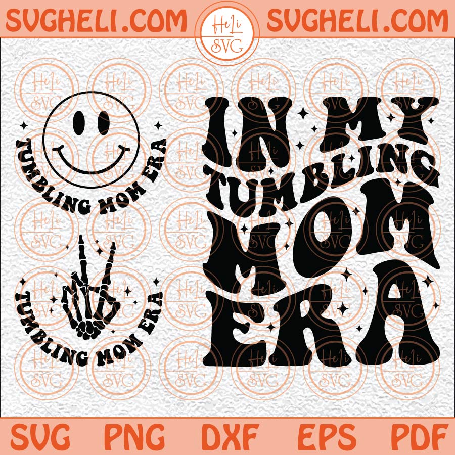 In My Tumbling Mom Era Svg Funny Tumbling Mama Svg Tumbling Mom Svg