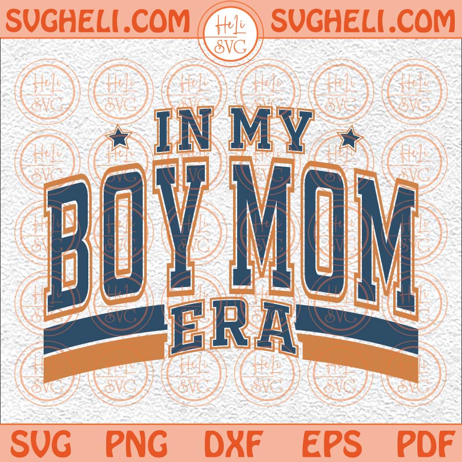 In my Boy Mom Era Svg Boy Mom Svg Boy Mama Svg Mom Svg Png