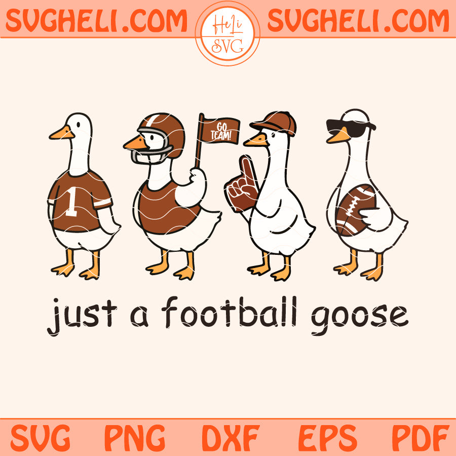 Just A Football Goose Svg Football Goose Svg Sports Svg