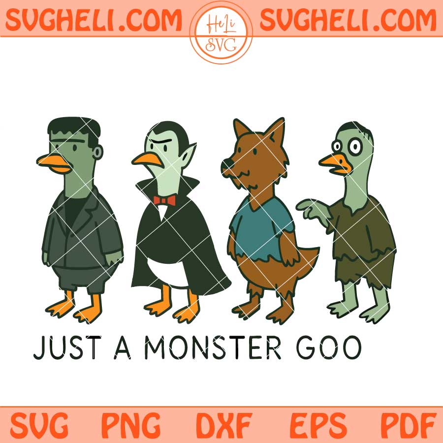 Just A Monster Goose Svg Funny Halloween Goose Svg