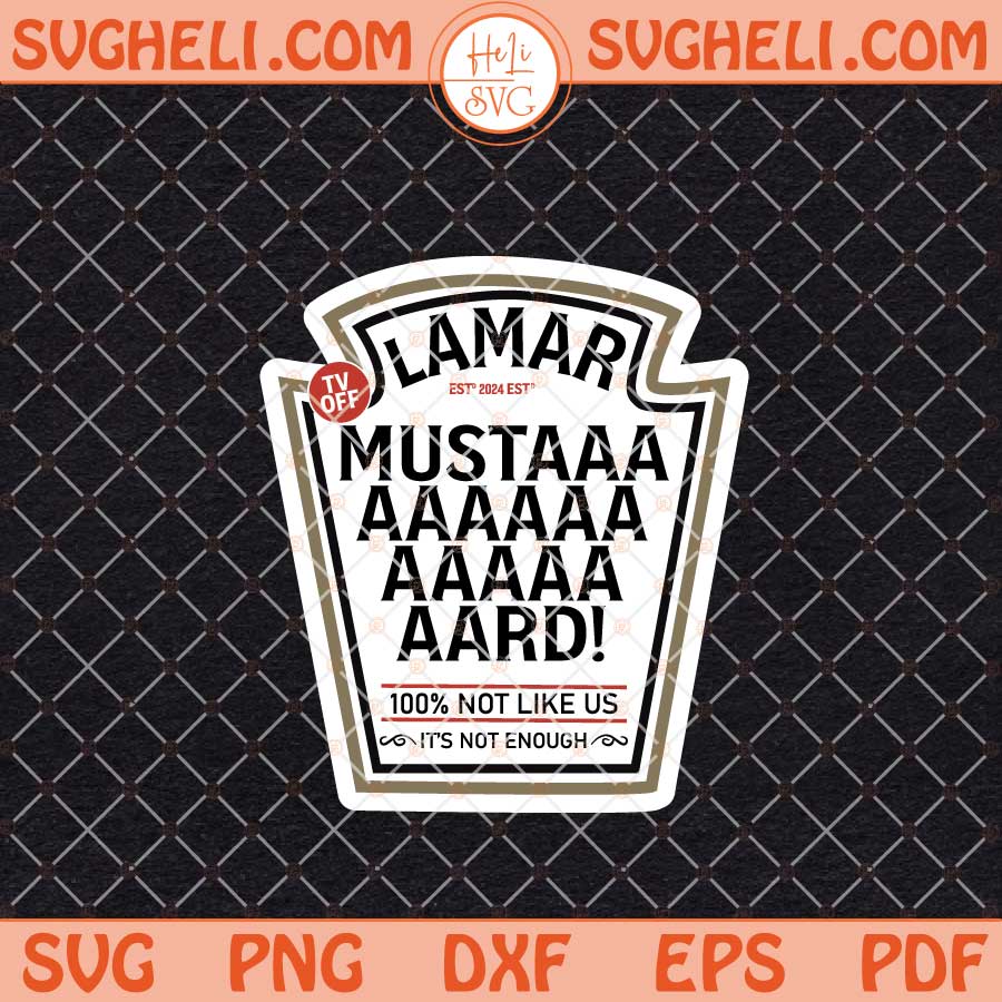 Kendrick Lamar Mustard Svg Lamar Rap God Svg TV Off Svg