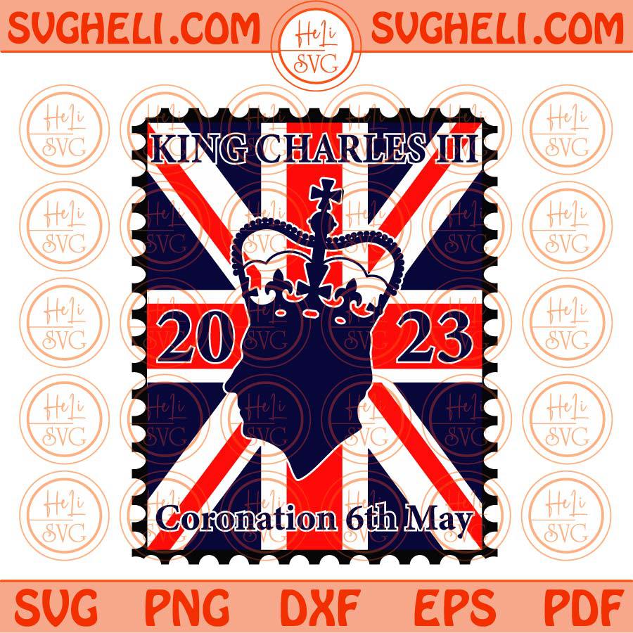 King Charles III Coronation Svg King Charles Coronation 2023 Svg Png