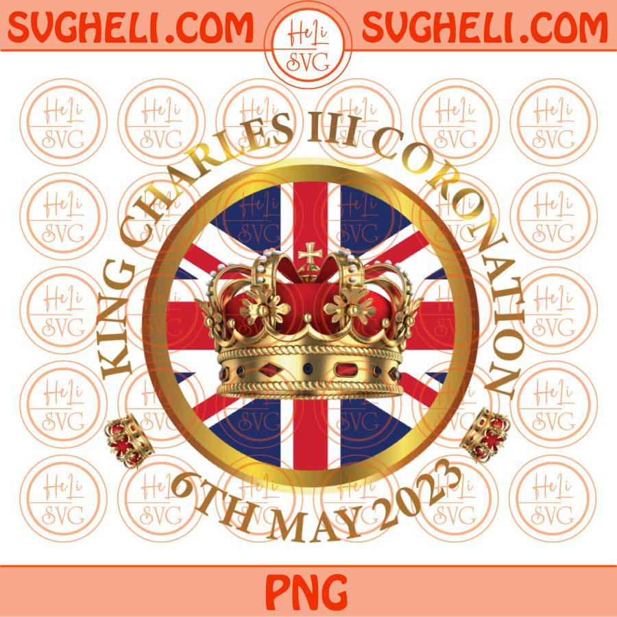 King Charles III Coronation Svg Png Sublimation Crown Royal Coronation