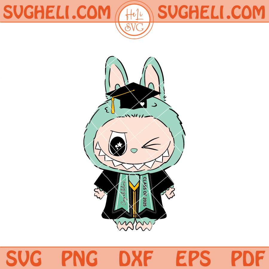 Labubu Class Of 2025 Svg Labubu Graduate Svg Cute Labubu Svg