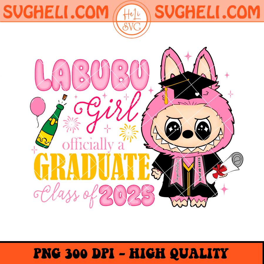Labubu Girl Officially A Graduate Class Of 2025 Png