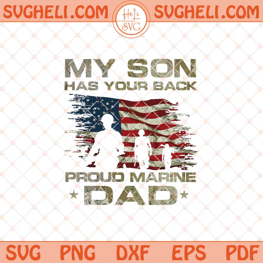 My Son Has Your Back Proud Marine Dad Svg Father's Day Svg