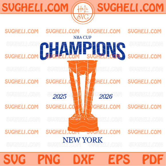 New York Knicks NBA Cup Champions 2025-2026 Svg