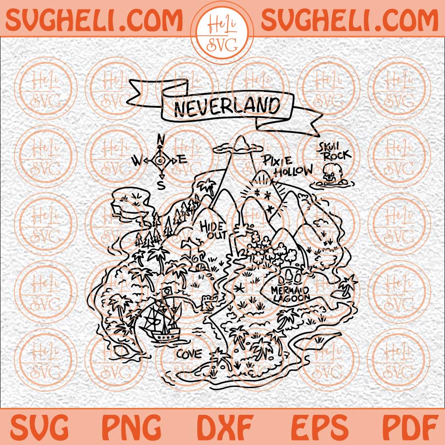 Peter Pan Svg Neverland Map Svg Never Grow Up Svg Family Svg
