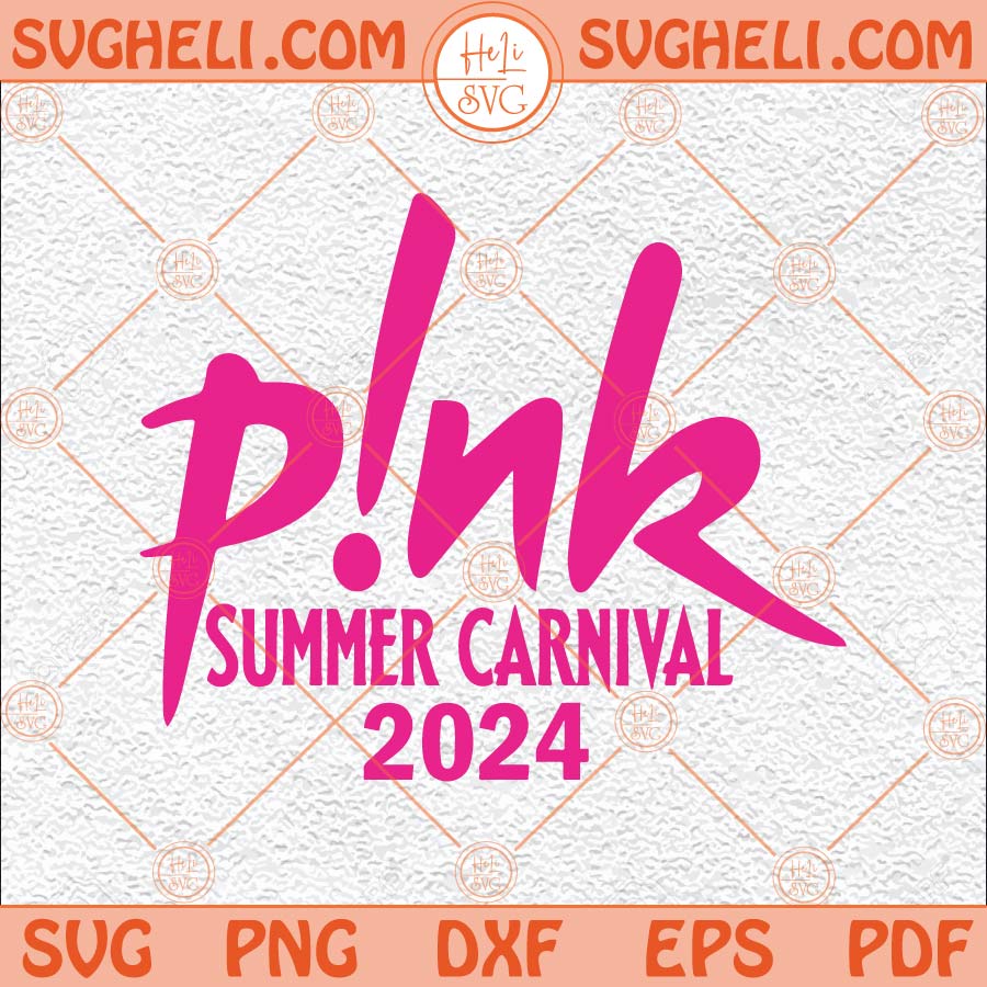Pink Summer Carnival 2024 Svg I Pink Singer 2024 World Tour Svg