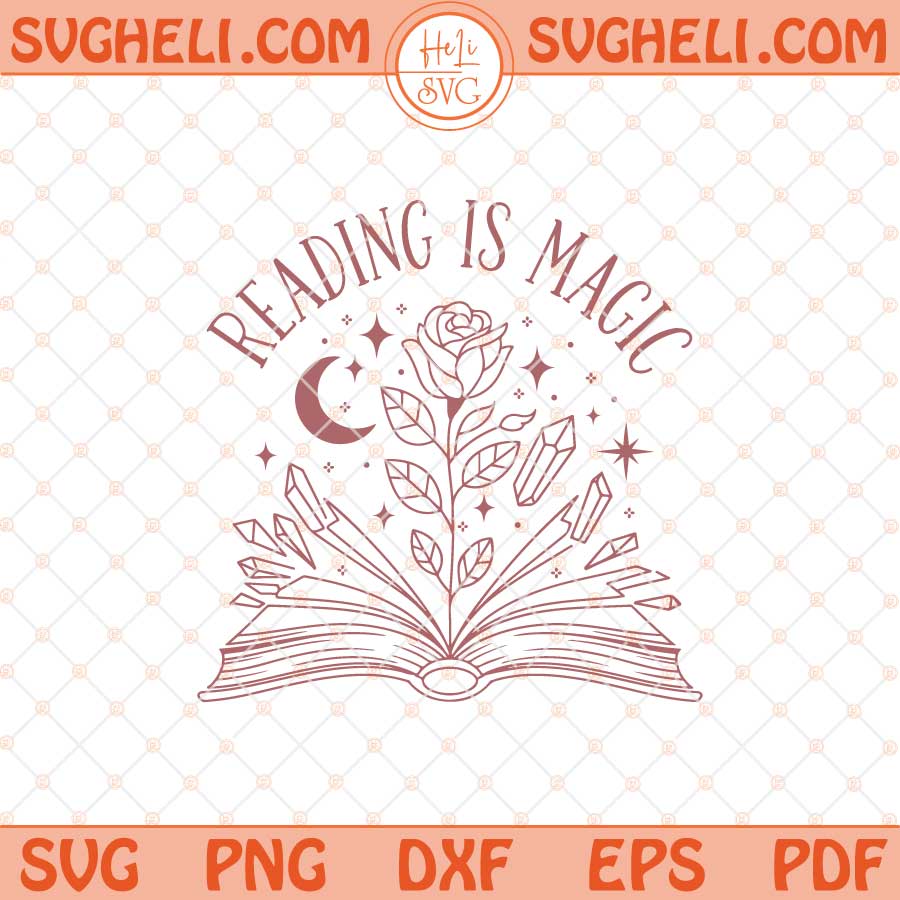 Reading Is Magical Svg Reading Svg Book Lover Svg