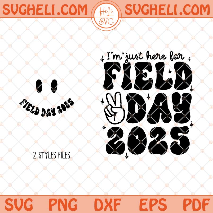 Retro Field Day Svg I'm Just Here For Field Day 2025 Svg