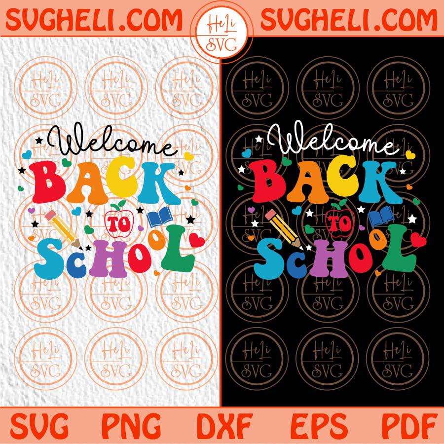 Retro Welcome Back To School Svg Png First day of school Svg Png