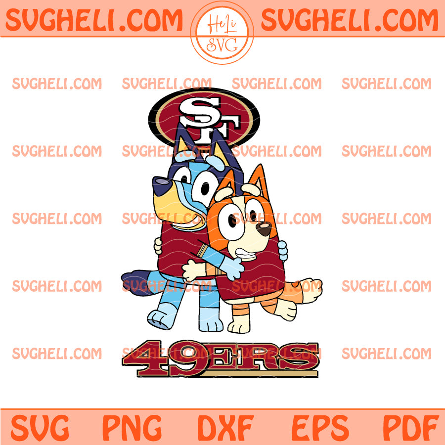San Francisco 49ers Bluey & Bingo Football Svg,Bluey NFL Svg
