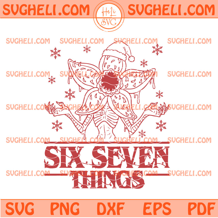 Six Seven Things Svg, TV Show Inspired Meme Design Svg