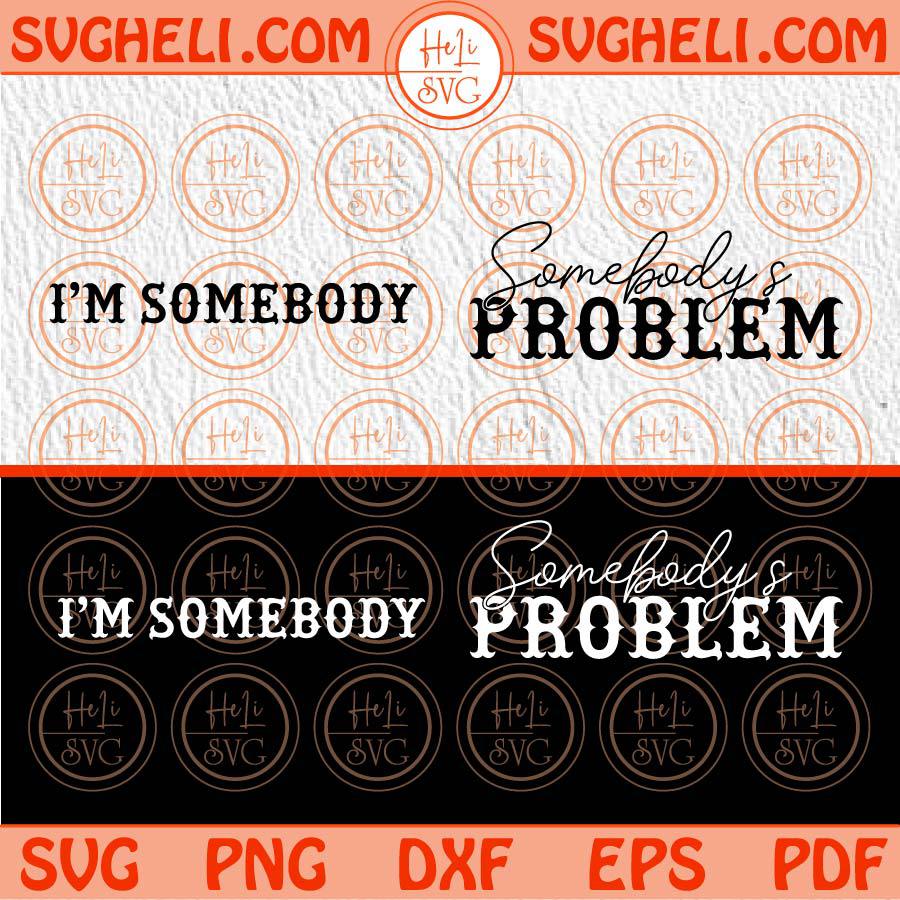 Somebody's Problem Svg Distressed Country Svg Country Music Svg Png